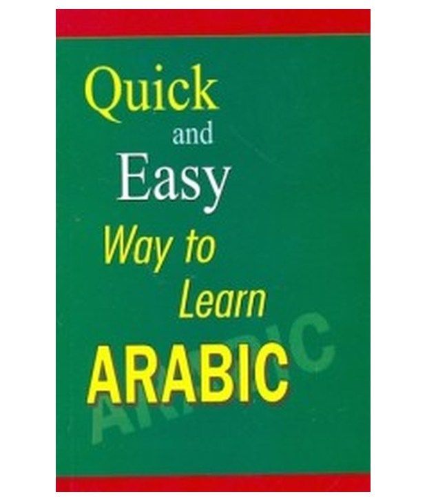 Quick And Easy Way To Learn Arabic Buy Quick And Easy Way To Learn Quick And Easy Way To Learn Arabic Buy Quick And Easy Way To Learn