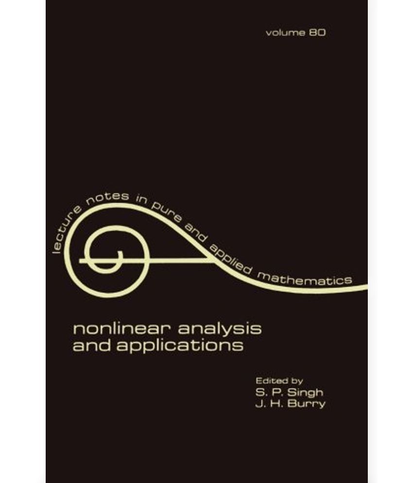Nonlinear Analysis and Applications: Buy Nonlinear Analysis and ... Nonlinear Analysis and Applications: Buy Nonlinear Analysis and ...