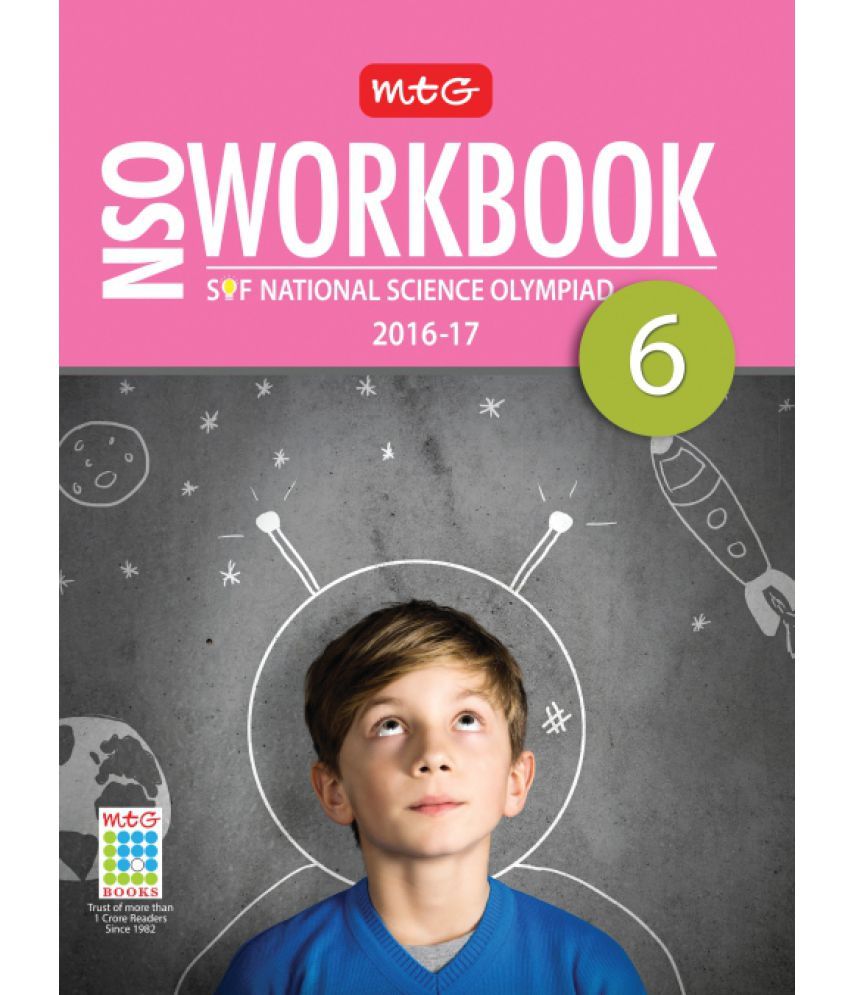 MTG National Science Olympiad (NSO) Work Book Class 6: Buy MTG National ... MTG National Science Olympiad (NSO) Work Book Class 6: Buy MTG National ...