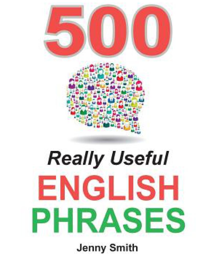 500 Really Useful English Phrases Intermediate To Fluency Buy 500