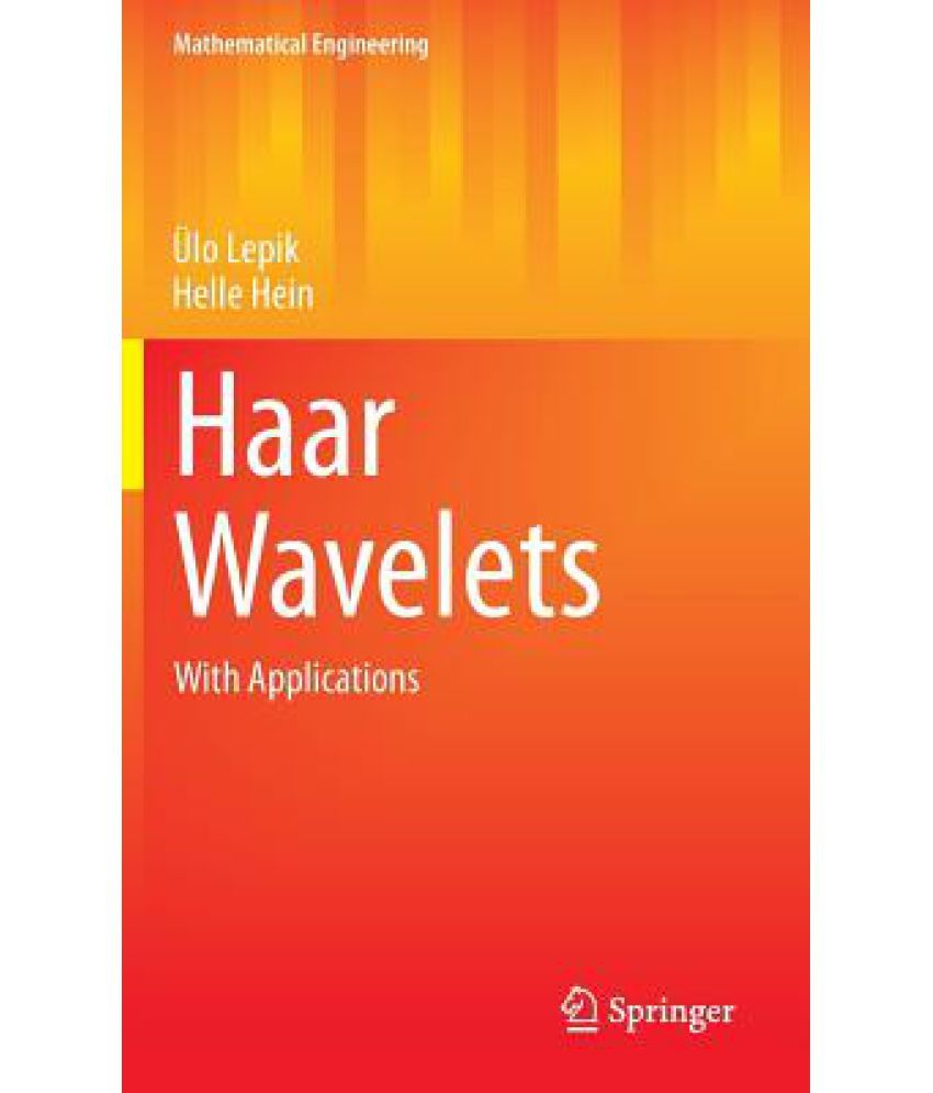 Haar Wavelets With Applications Buy Haar Wavelets With Applications