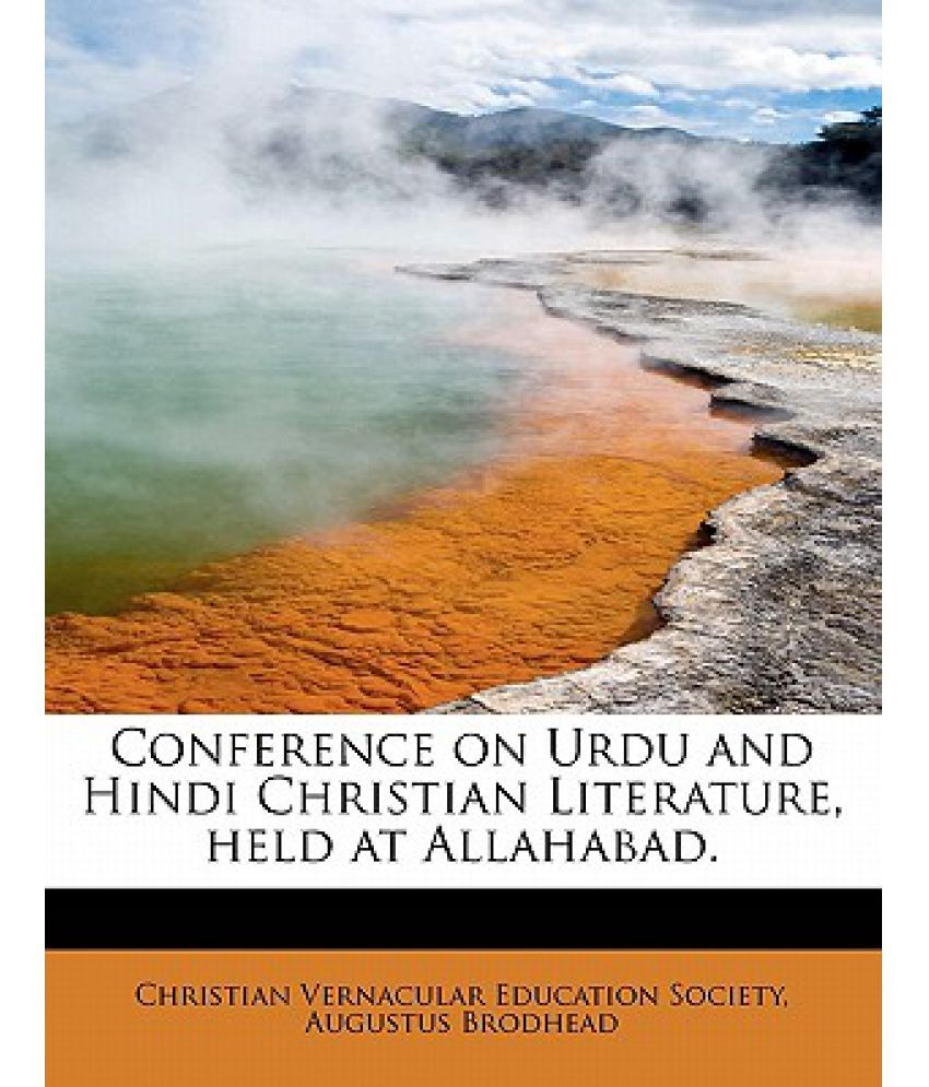 Conference On Urdu And Hindi Christian Literature Held At Allahabad