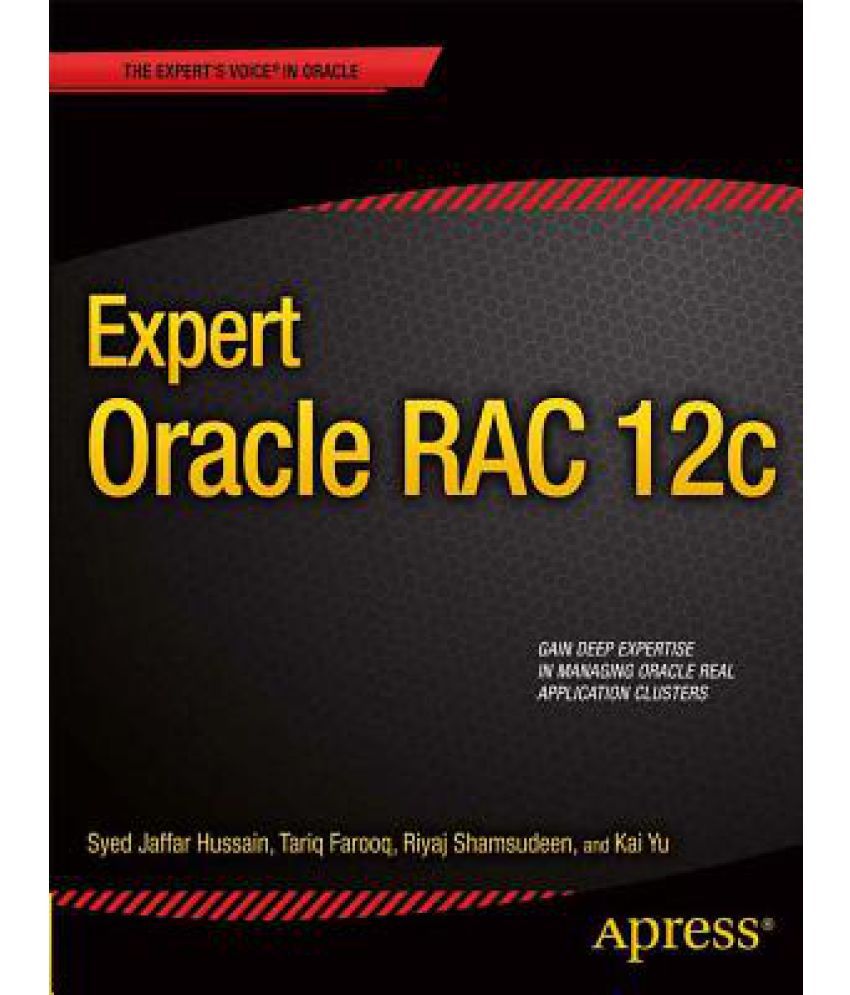 Expert Oracle Rac 12c: Buy Expert Oracle Rac 12c Online at Low Price in ...