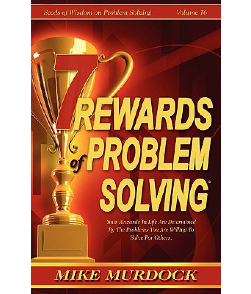 7 Rewards Of Problem Solving Buy 7 Rewards Of Problem Solving Online 7-rewards-of-problem-solving-buy-7-rewards-of-problem-solving-online