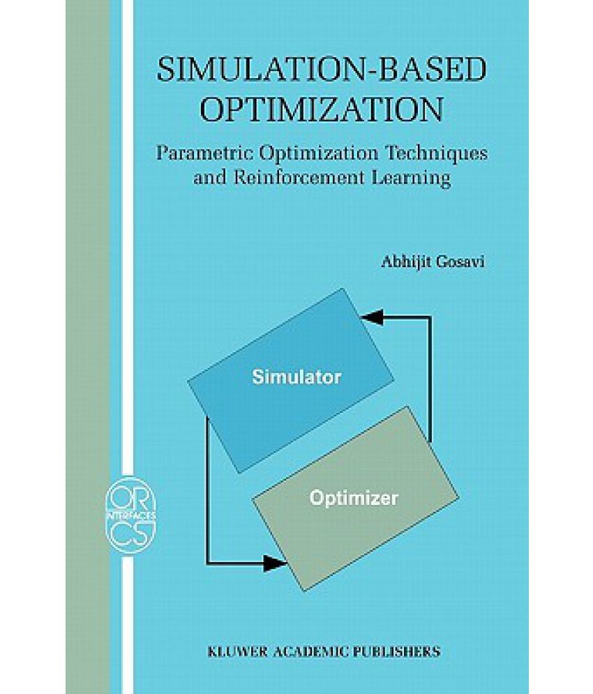 Simulation Based Optimization Parametric Optimization Techniques And Reinforcement Learning