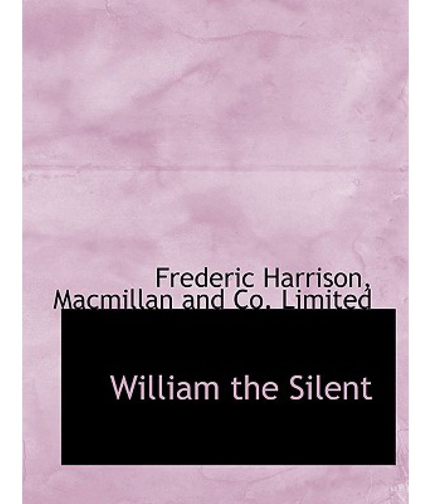 William the Silent: Buy William the Silent Online at Low Price in India ...
