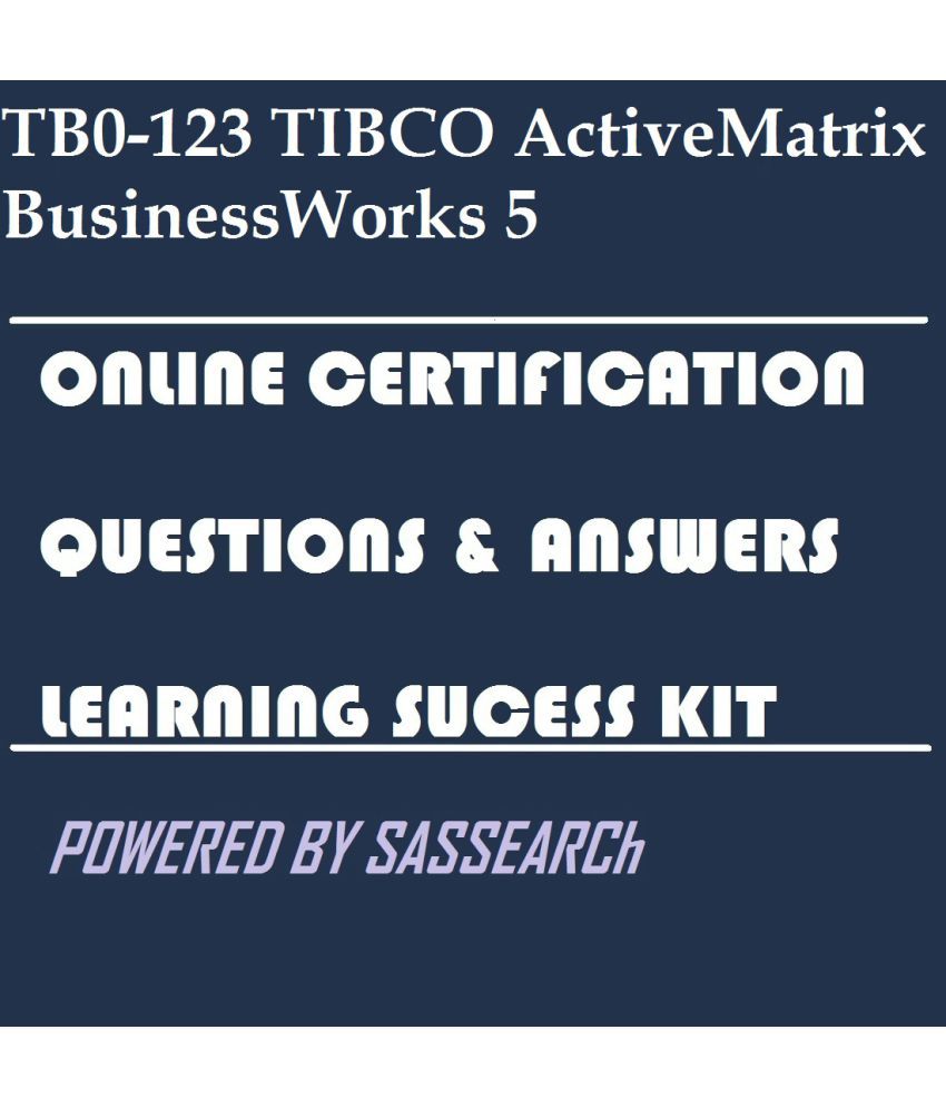 Tb0 123 Tibco Activematrix Businessworks 5 Online Certification Video Learning Success Kit