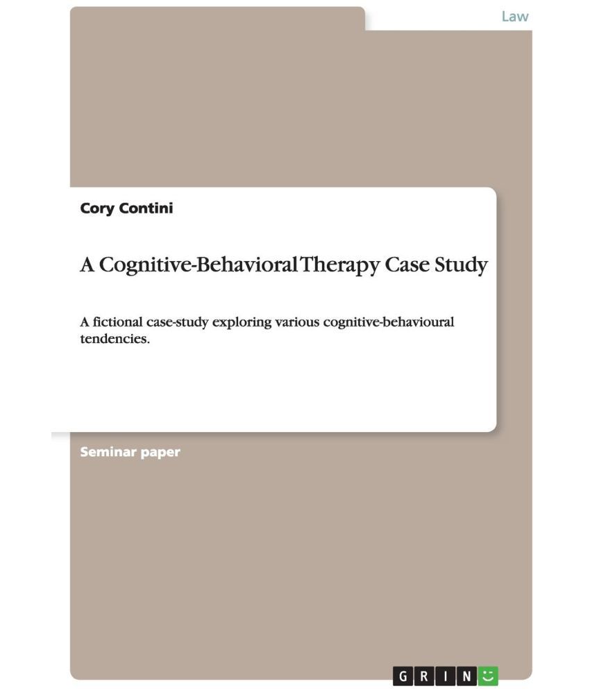 A Cognitive Behavioral Therapy Case Study Buy A Cognitive Behavioral
