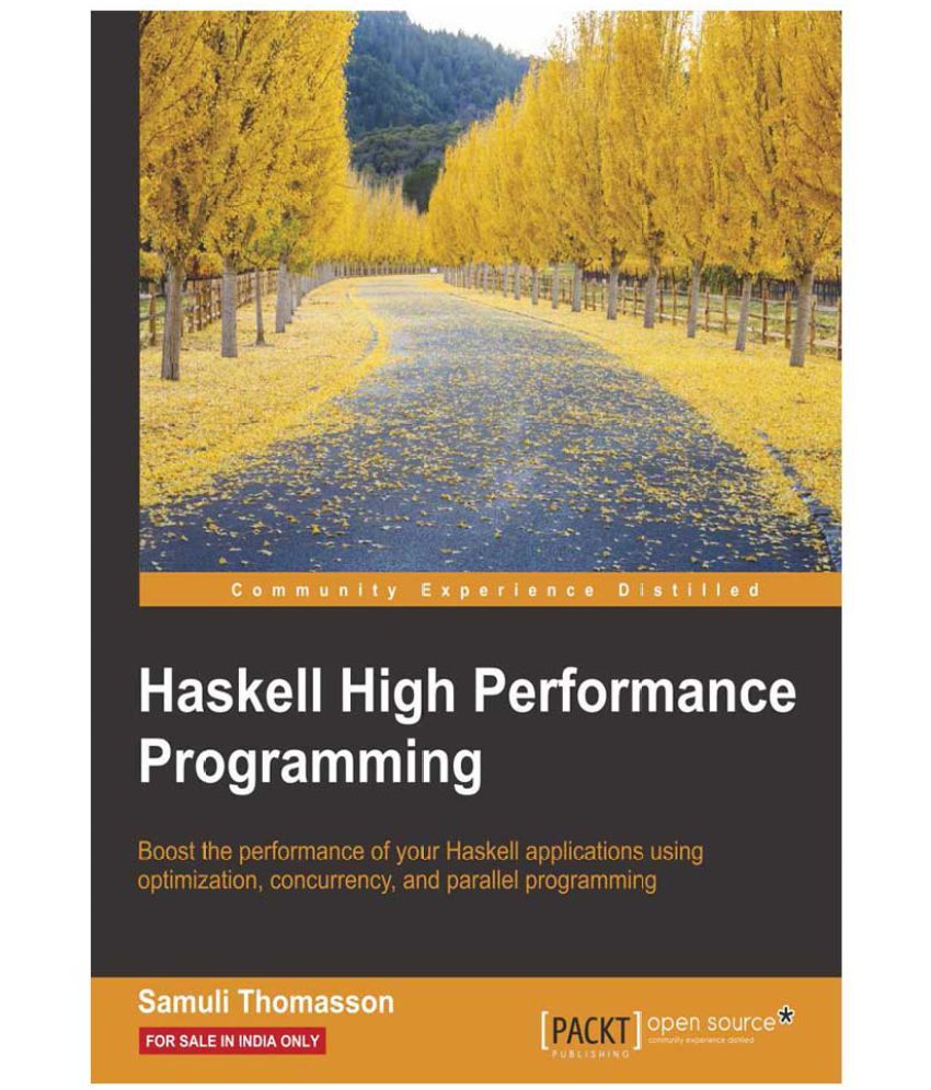 Haskell High Performance Programming Buy Haskell High Performance Programming Online At Low