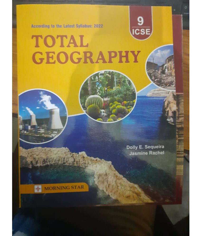 Morning Star ICSE Total Geography Textbook For Class 9 According To 