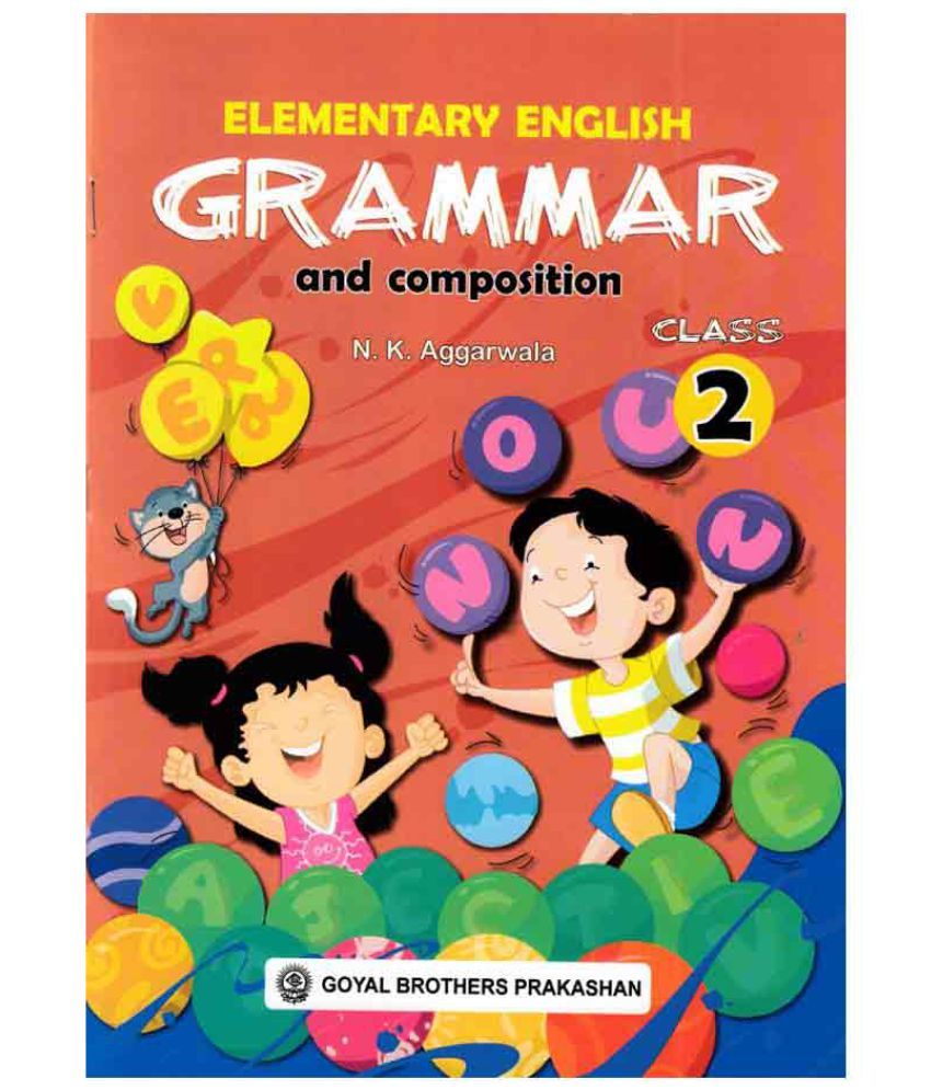 Elementary English Grammar & Composition Class - 2: Buy Elementary ... Elementary English Grammar & Composition Class - 2: Buy Elementary ...